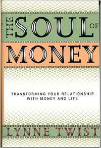 Book: The Soul of Money by Lynne Twist - Atina White